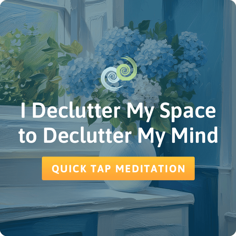 I Declutter My Space to Declutter My Mind