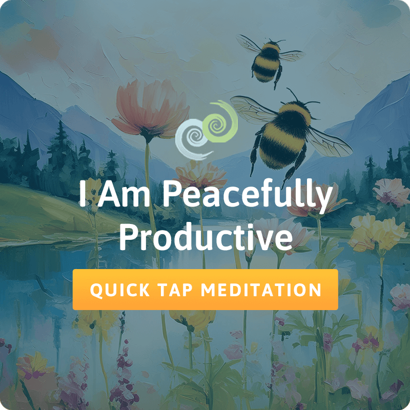 I Am Peacefully Productive